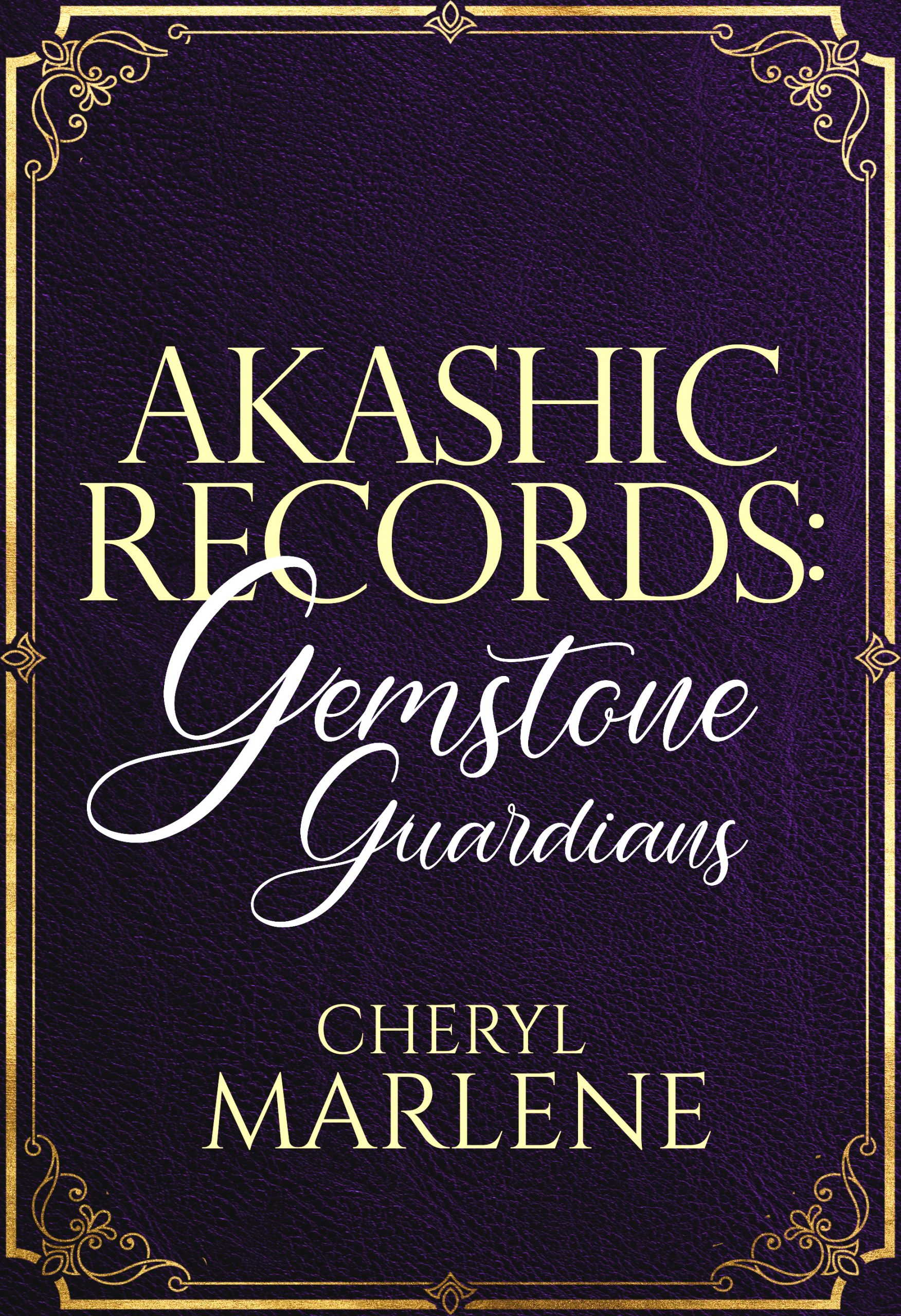 Gemstone Guardians - Cheryl Marlene